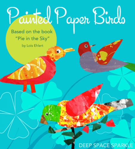 Spring Art Project:Painted Paper Birds | Deep Space Sparkle