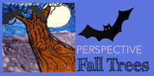 Fall Tree Perspective Art Project | Deep Space Sparkle