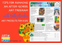Tips for Running an After-School Art Program - Art Made Easy 010 | Deep ...