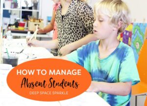 How to Manage Absent Students | Deep Space Sparkle