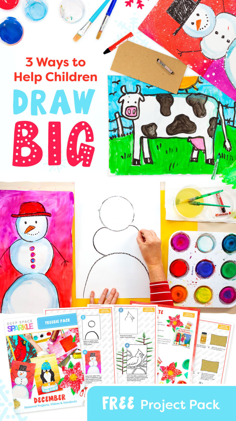 Three ways to help children draw big | Deep Space Sparkle