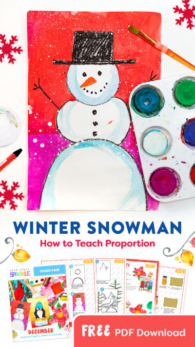 How to Teach Proportion | Snowman Project | Elements & Principles of ...