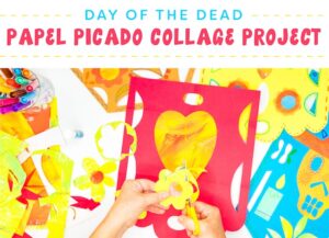 Creating a Papel Picado Collage with Painted Paper | Day of the Dead ...