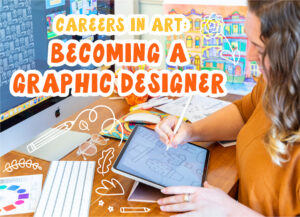 Careers in Art: Becoming a Graphic Designer | Deep Space Sparkle