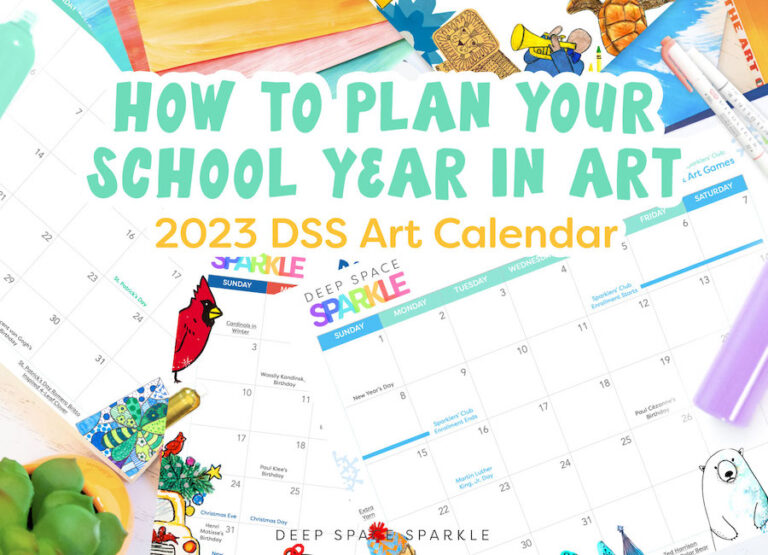 How to Plan Your School Year in Art | Deep Space Sparkle