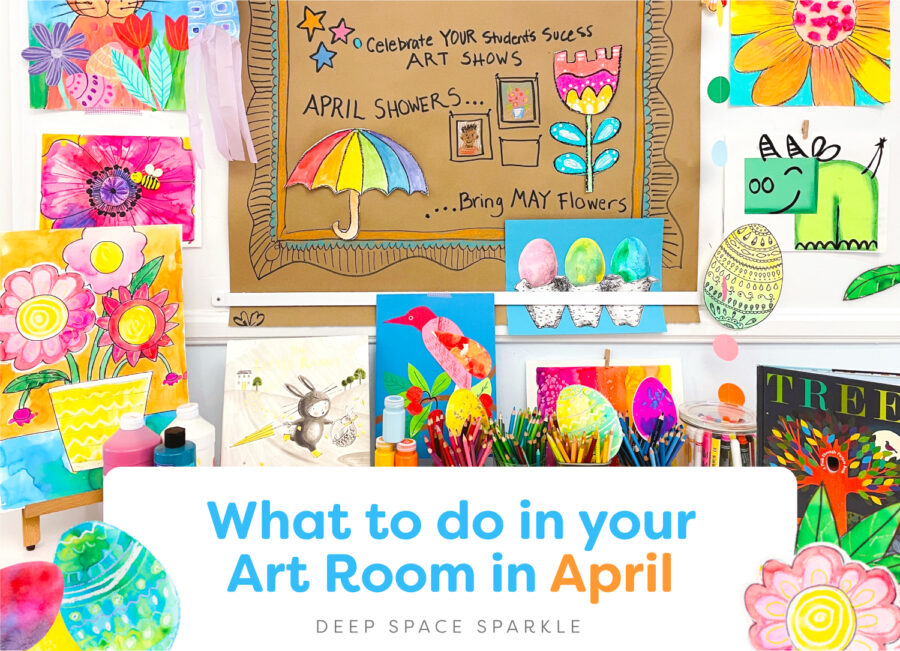 What to do in your Art Room for April | Deep Space Sparkle