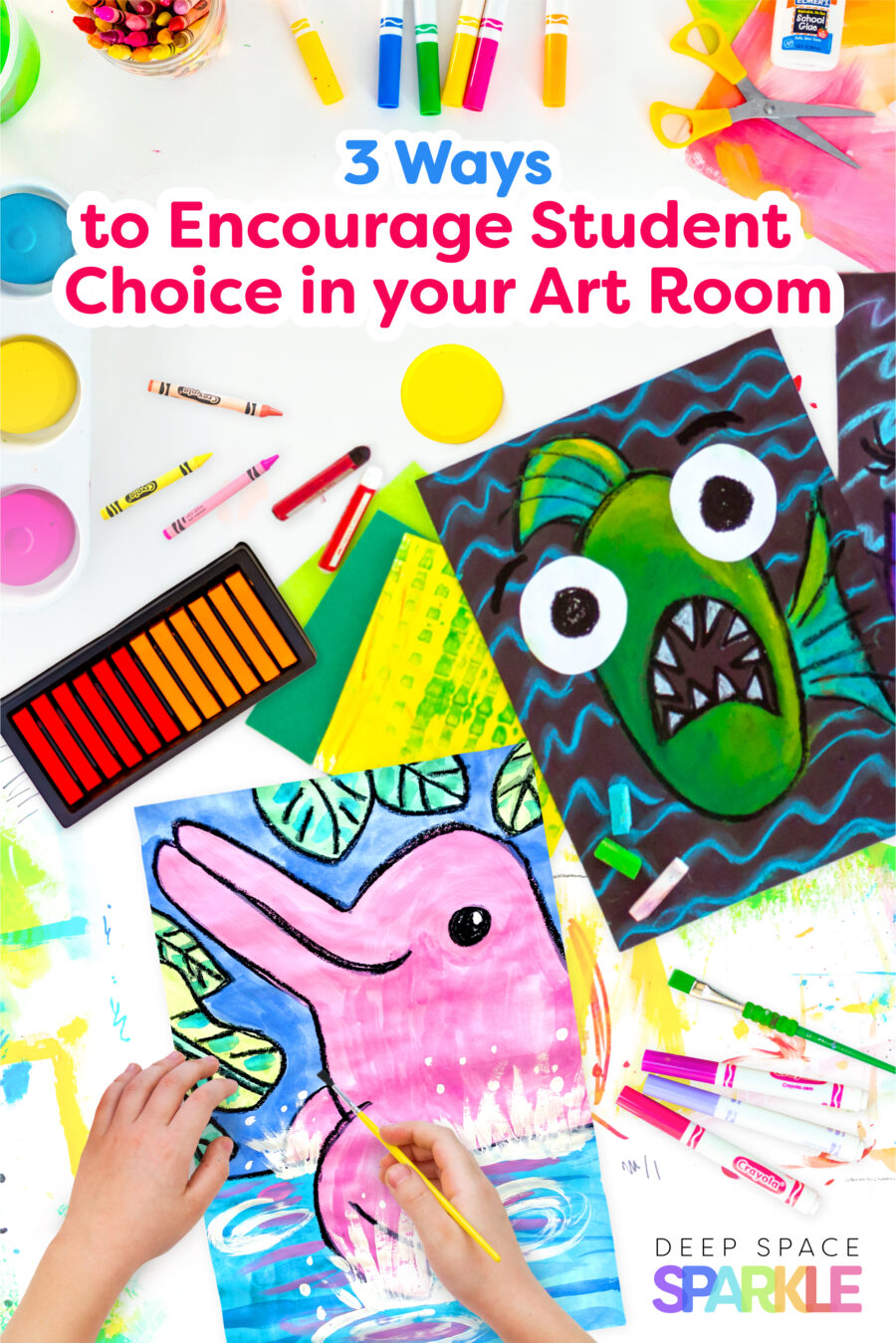 3 Ways to Encourage Student Choice in your Art Room | Deep Space Sparkle