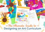 How to Design an Art Curriculum | Deep Space Sparkle