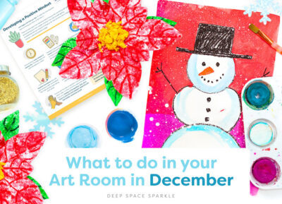 What to do in your Art Room in December | Deep Space Sparkle