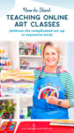 How to Start Teaching Online Art Classes (without the complicated set ...